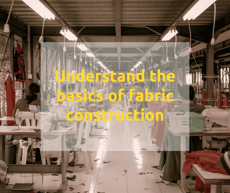 Understand the basics of fabric construction. - Graphtick-Studio